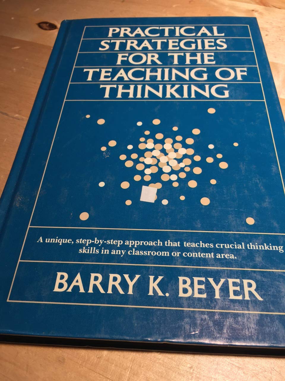 Practical Strategies for the Teaching of Thinking: Beyer, Barry K ...