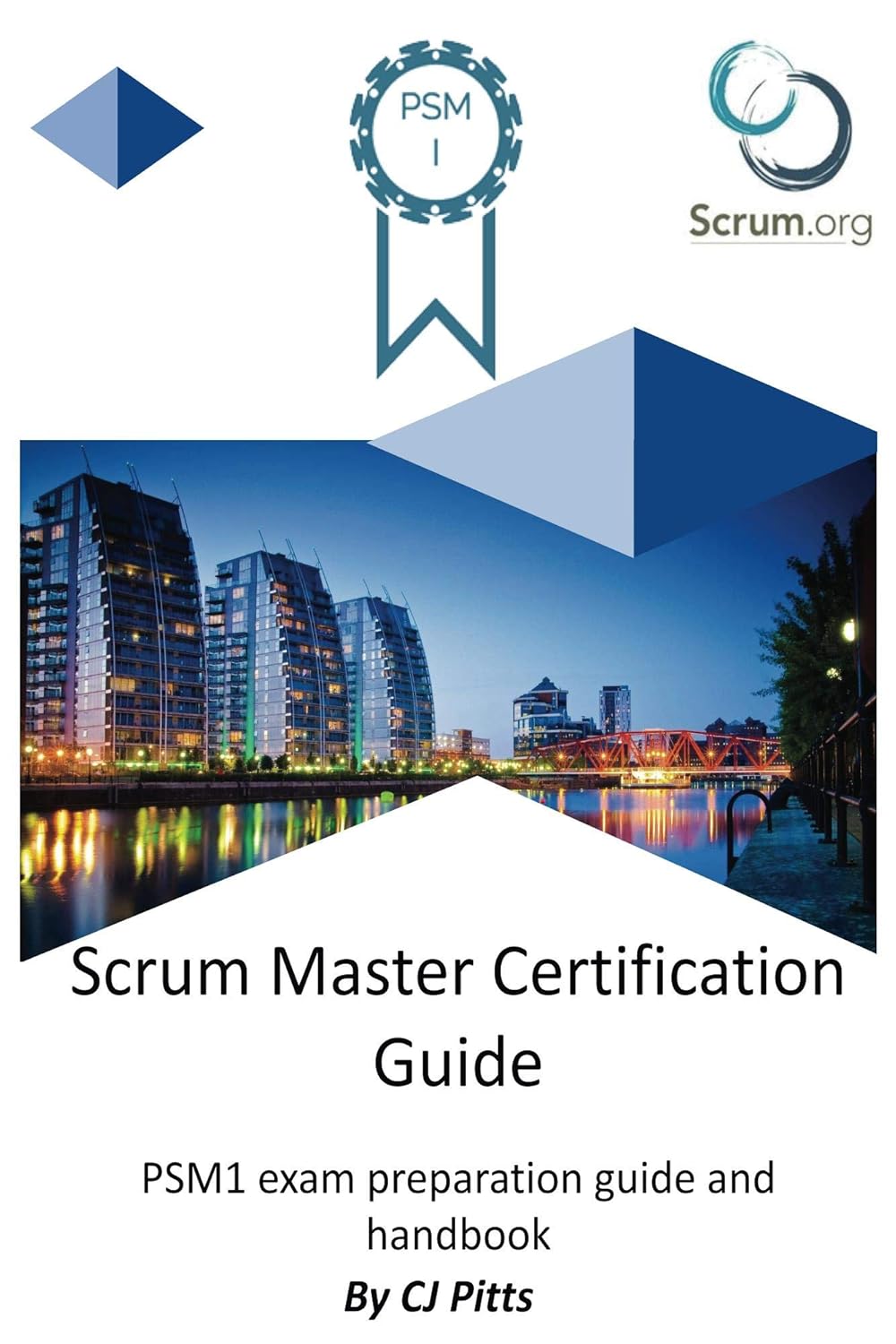 Amazon.com: Scrum Master Certification Guide eBook : Pitts, CJ: Kindle ...