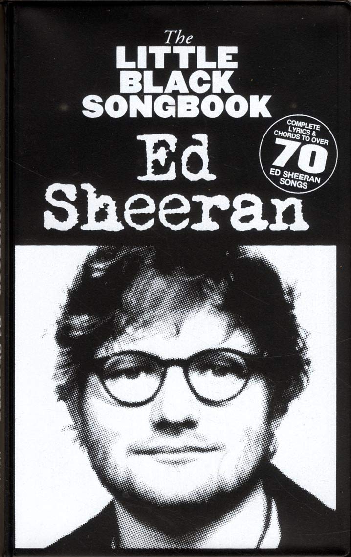 The Little Black Songbook: Ed Sheeran : Ed Sheeran: Amazon.co.uk: Books