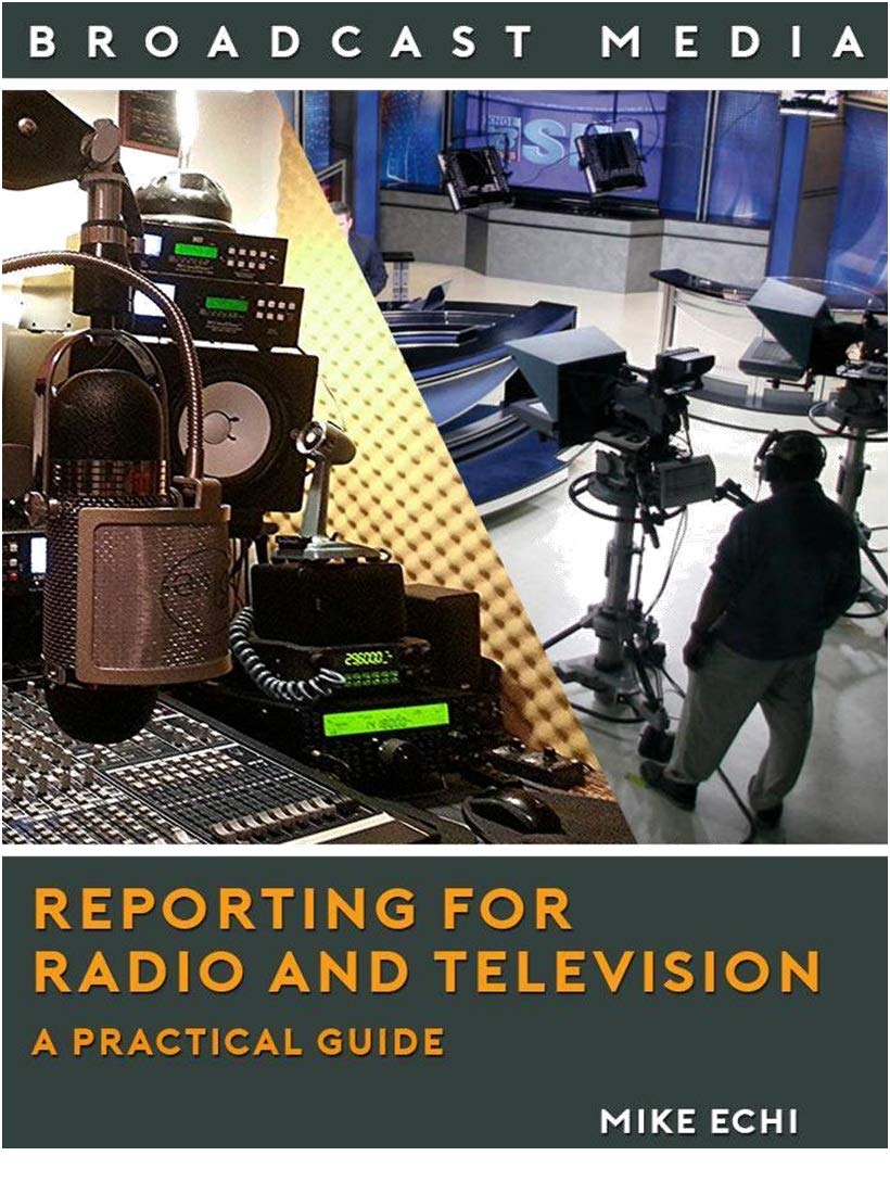 Amazon.com: Reporting for Radio And Television: A Practical Guide eBook ...