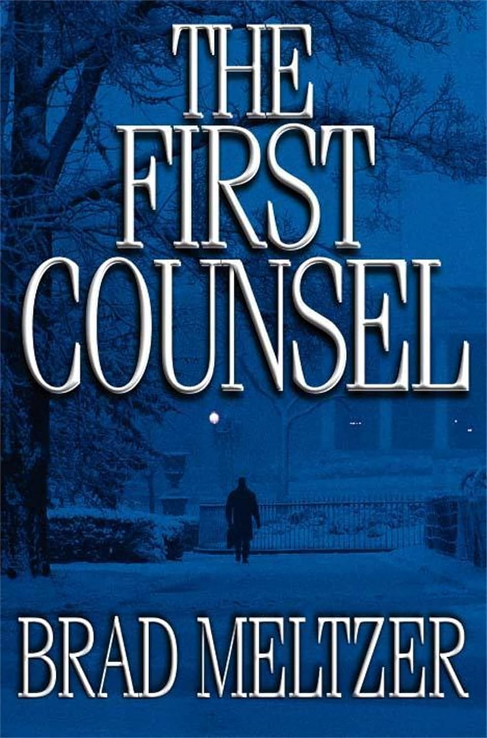 The First Counsel: Brad Meltzer: 9780340769386: Amazon.com: Books