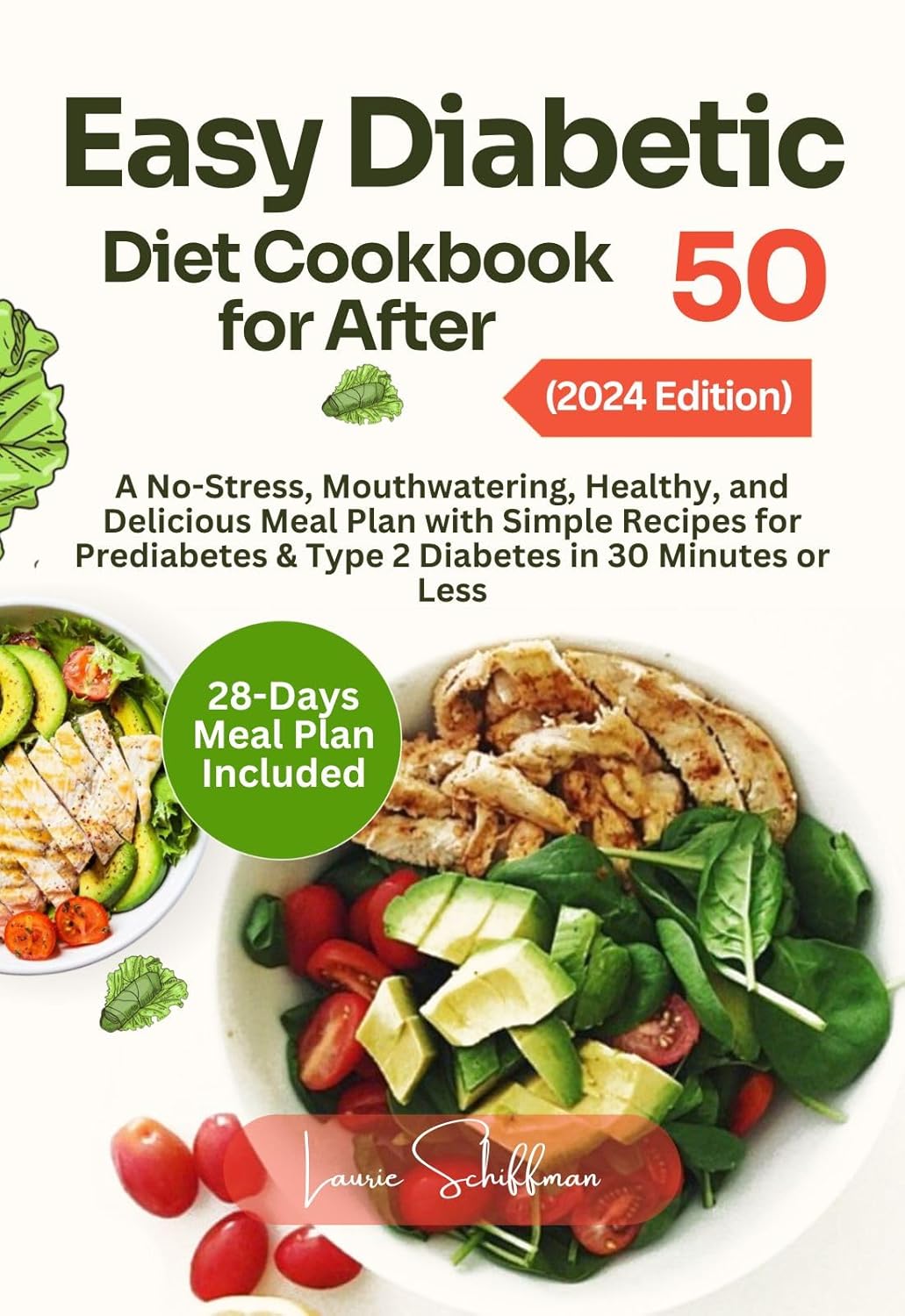 Easy Diabetic Diet Cookbook for After 50 : A No-Stress, Mouthwatering ...