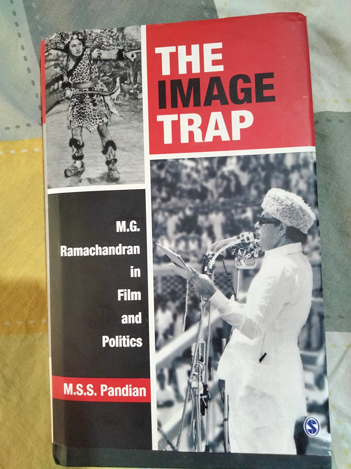 The Image Trap: M.G. Ramachandran in Film and Politics : M S S Pandian ...