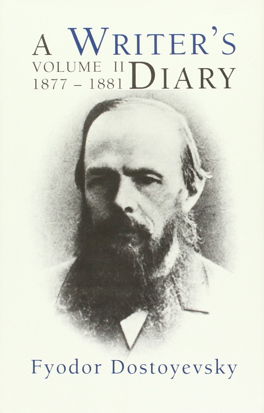 Amazon.com: A Writer's Diary: v.2: Vol 2: 9780704370999: Dostoevsky, F ...