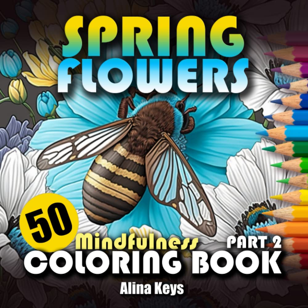Amazon.com: Spring Flowers Mindfulness Coloring Book for Adults and ...
