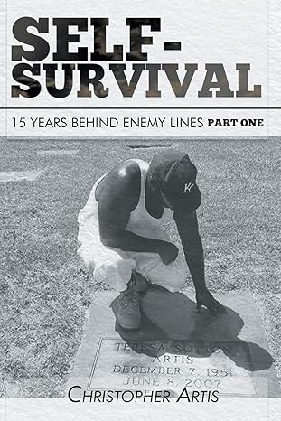 Self-Survival: 15 Years Behind Enemy Lines: 9781644240526: Amazon.com ...