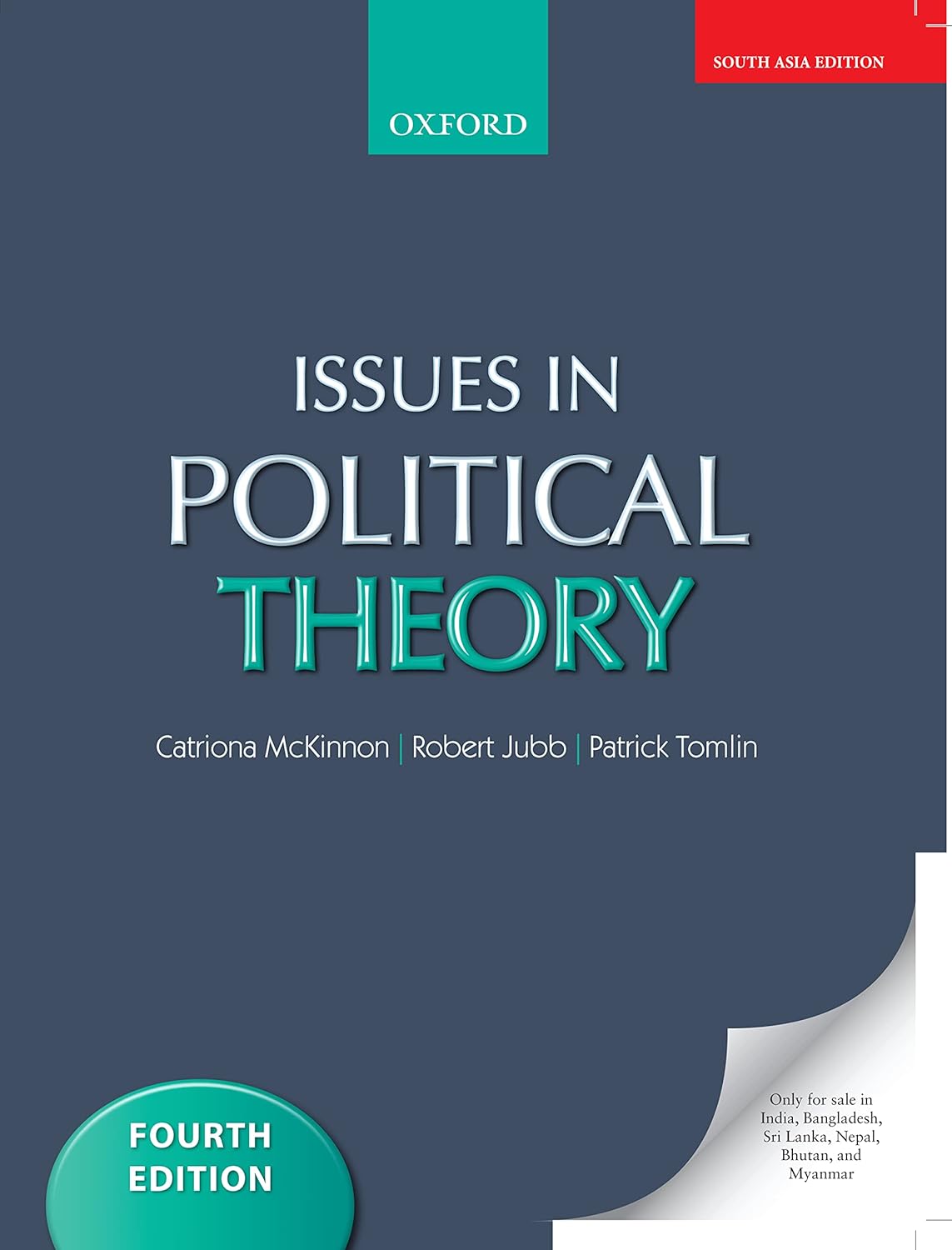 ISSUES IN POLITICAL THEORY 4E EPZI : Catriona Mckinnon, Robert Jubb ...
