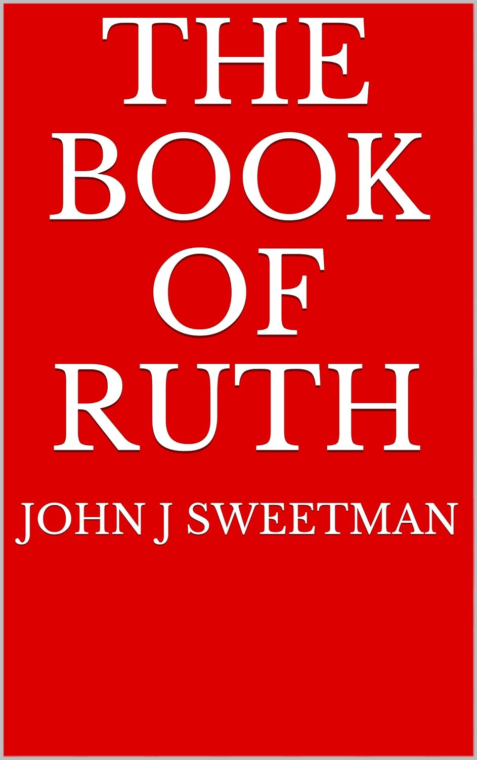The Book of RUTH (Establishing the Kingdom 3) - Kindle edition by ...