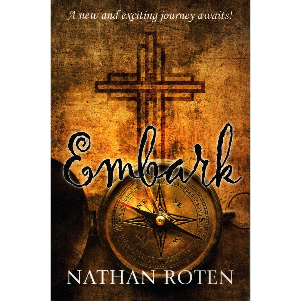 Embark: Nate Roten: 9780982115435: Amazon.com: Books