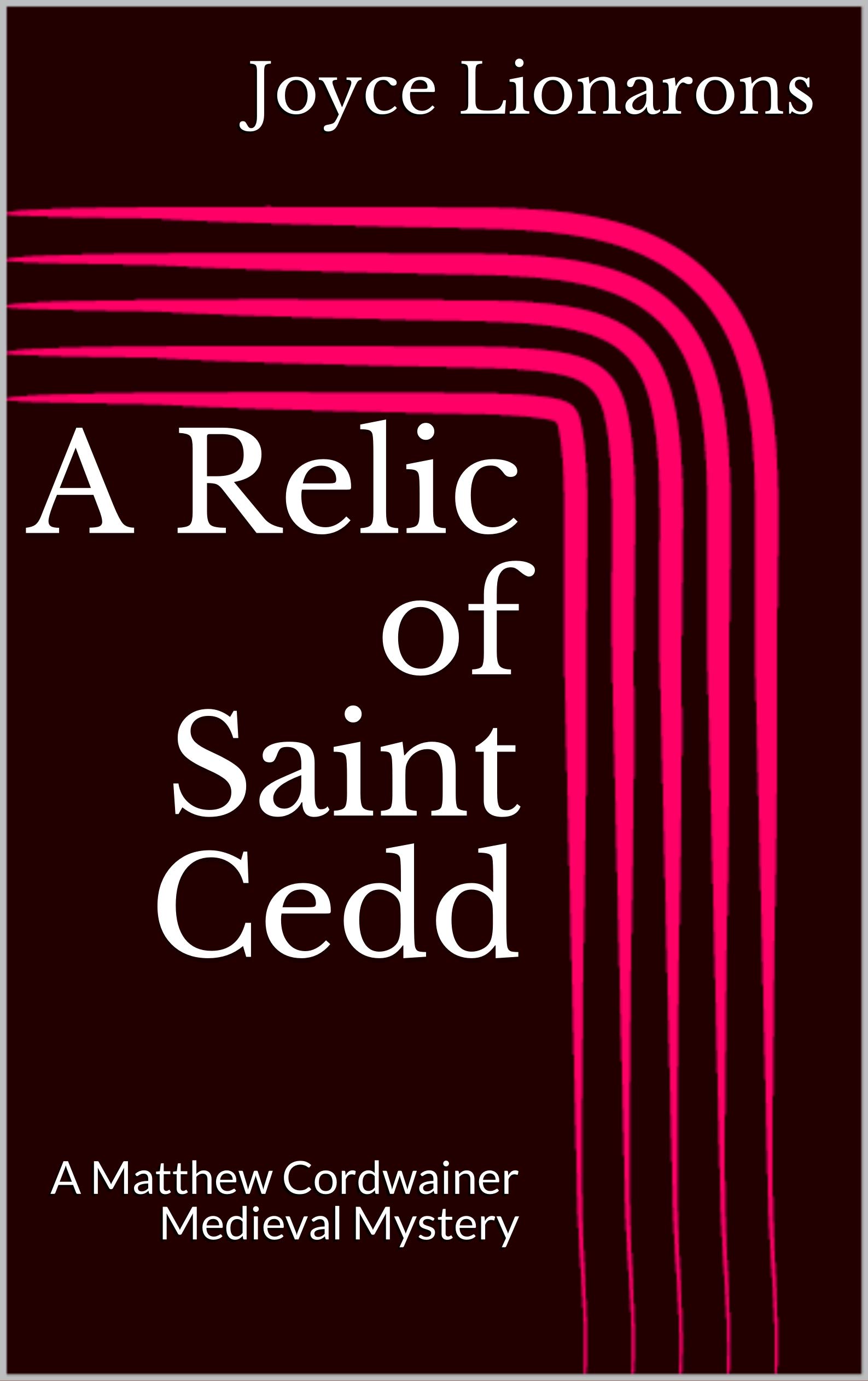 Buy A Relic of Saint Cedd: A Matthew Cordwainer Medieval Mystery ...