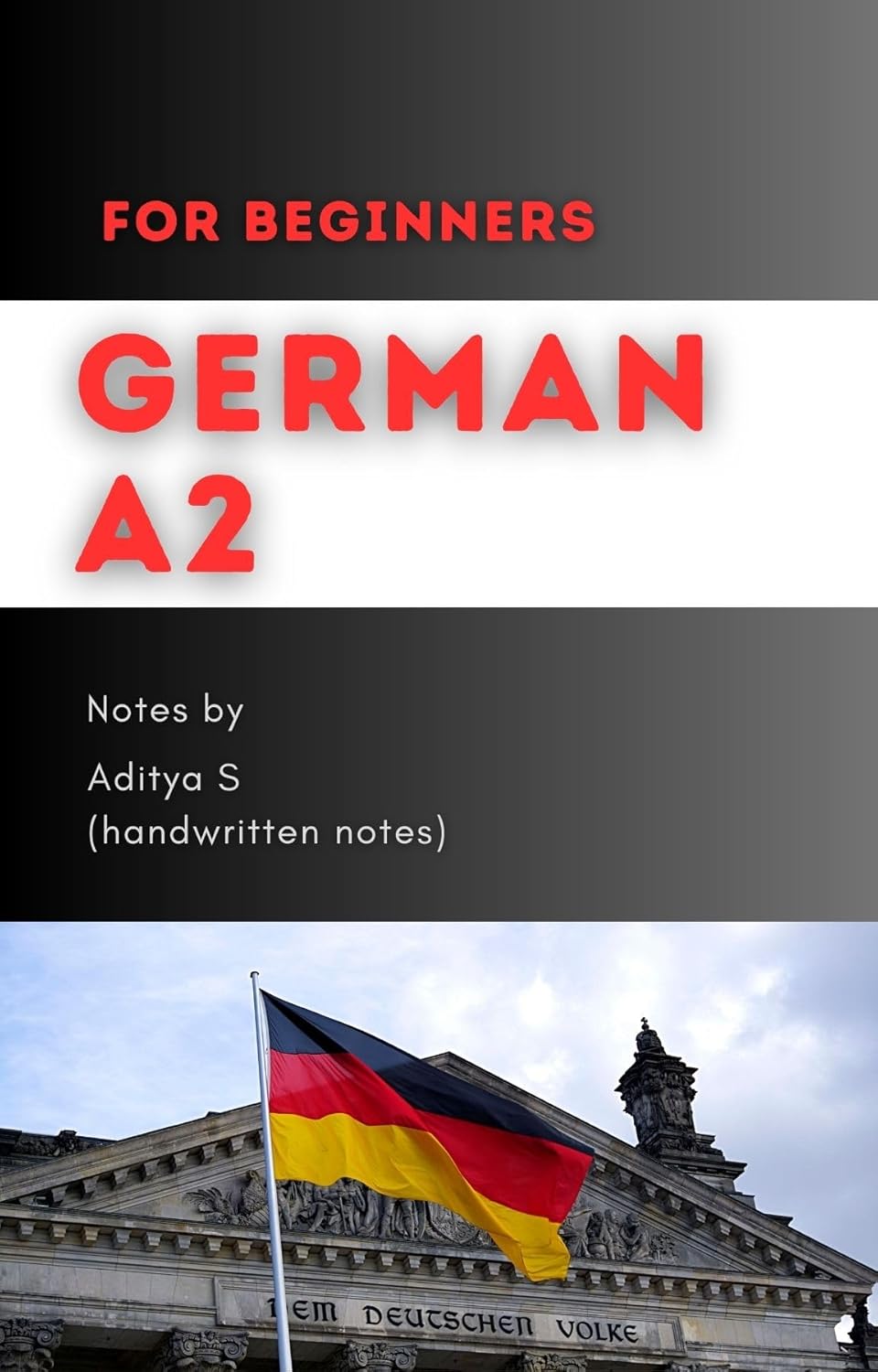 German A2 Level Notes (handwritten) eBook : S, Aditya : Amazon.in ...