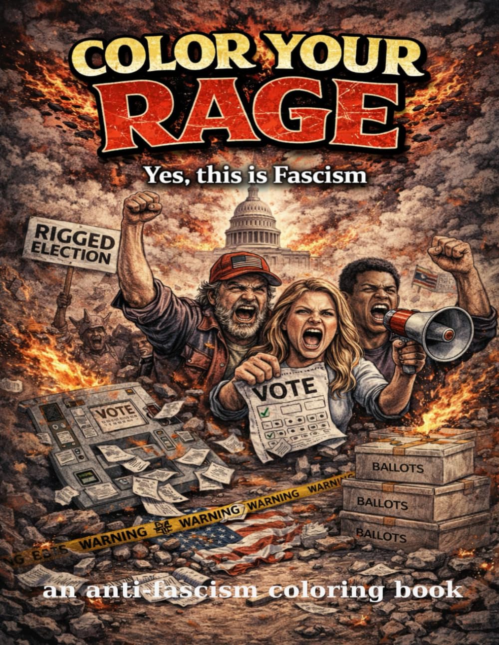 Color Your Rage: Yes, This Is Fascism: An anti-fascism coloring book ...