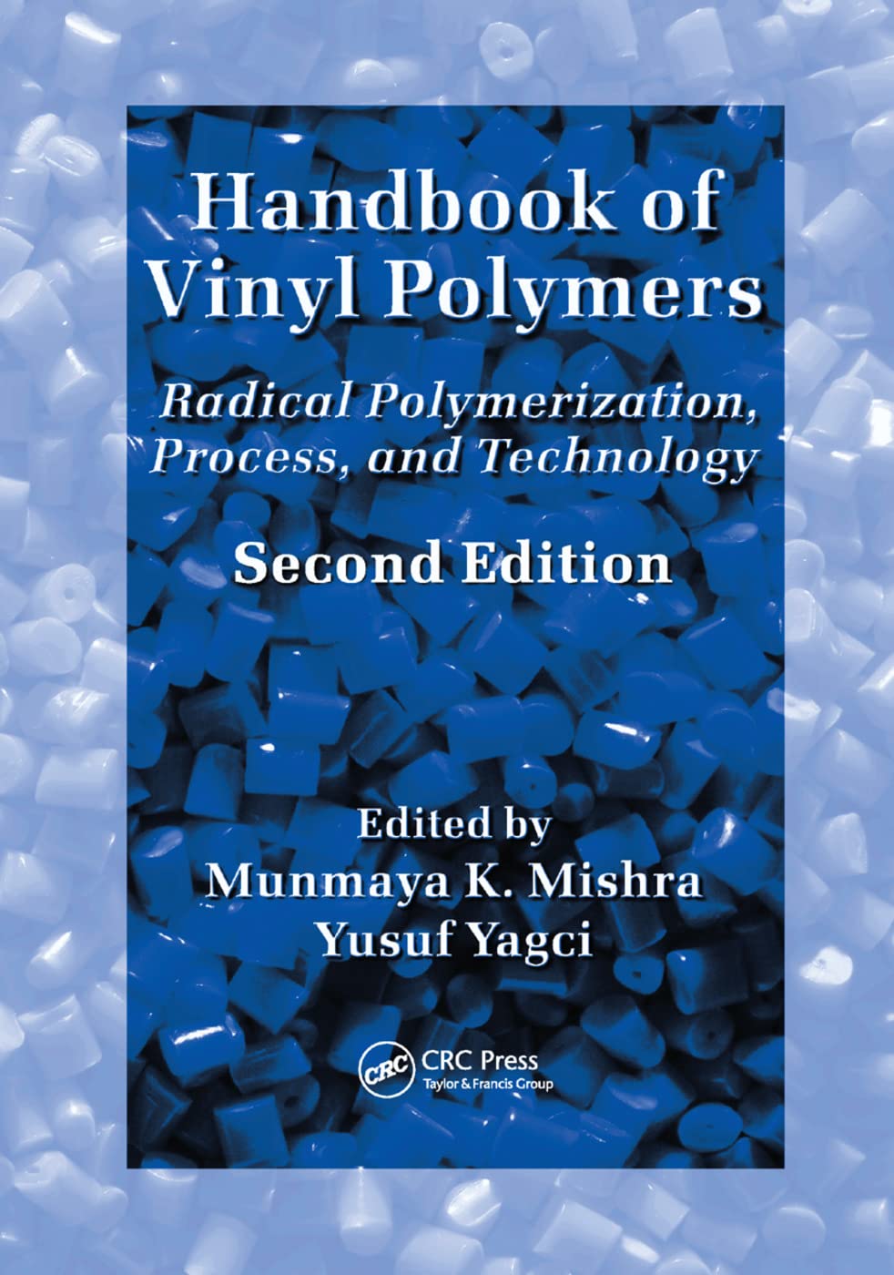 Amazon.com: Handbook of Vinyl Polymers: Radical Polymerization, Process ...