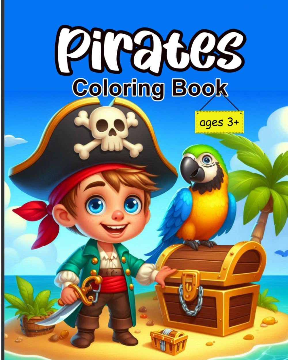 Pirates Coloring Book: A Swashbuckling Coloring Adventure for Kids Ages ...