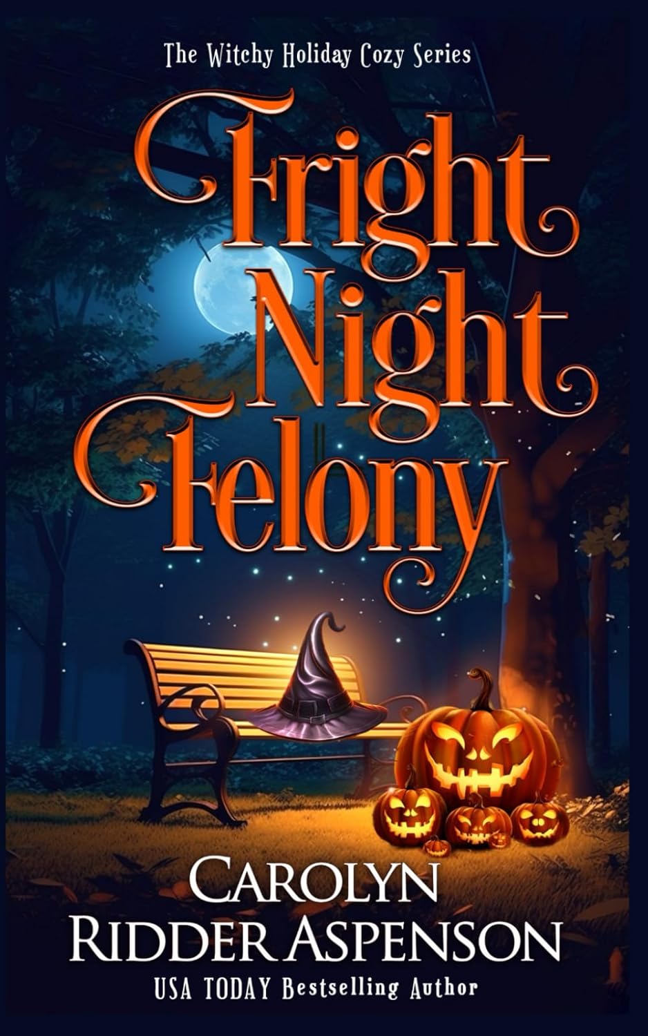 Amazon.com: Fright Night Felony: The Witchy Holiday Cozy Series ...