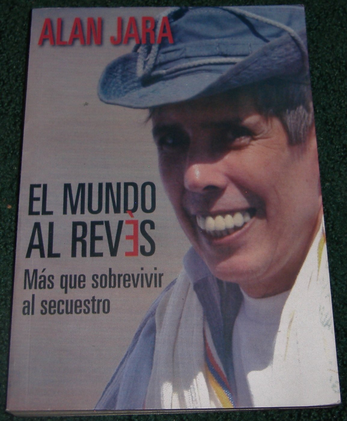 Amazon.com: Mundo Al Reves: Mas Que Sobrevivir Al Secuestro ...