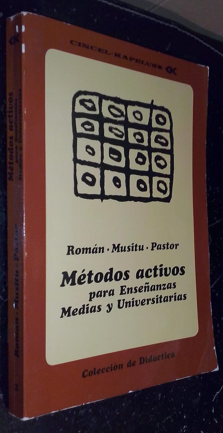 Metodos activos para ensenanzas medias y universitarias (Coleccion de ...