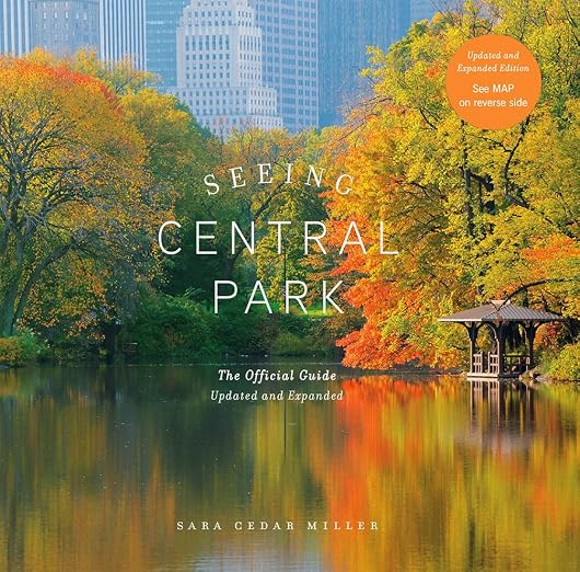 Amazon.com: Seeing Central Park: The Official Guide Updated and ...