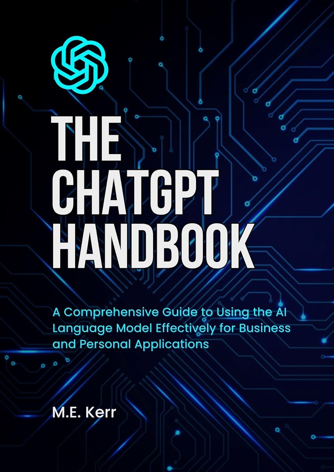 Amazon.com: The ChatGPT Handbook: A Comprehensive Guide to Using the AI ...