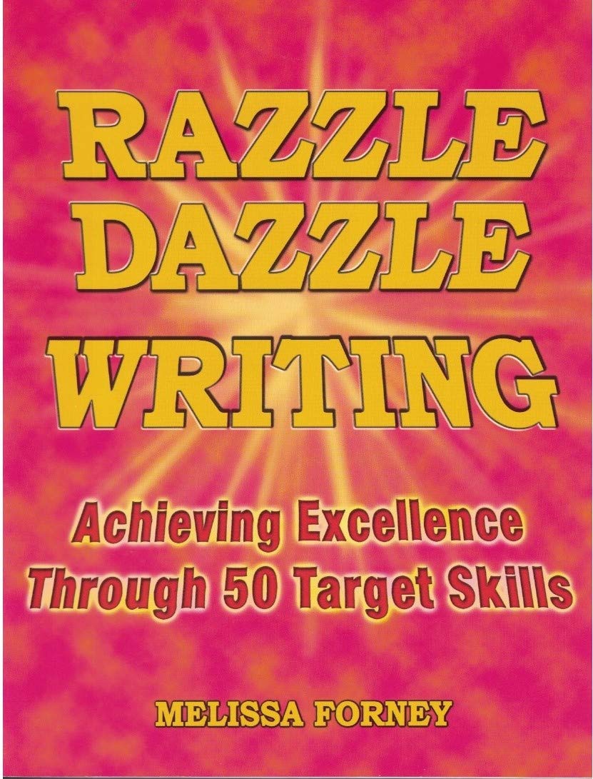 Amazon.com: Razzle Dazzle Writing: Achieving Excellence Through 50 ...
