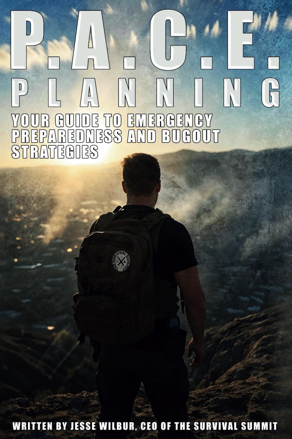 P.A.C.E. Planning: Your Guide To Emergency Preparedness And Bugout ...