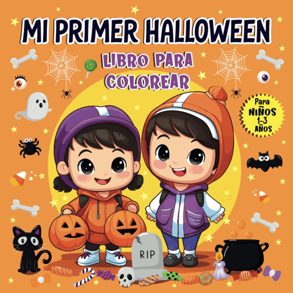 Mi Primer Halloween Libro Para Colorear Para Niños De 1 a 3 Años: Un ...