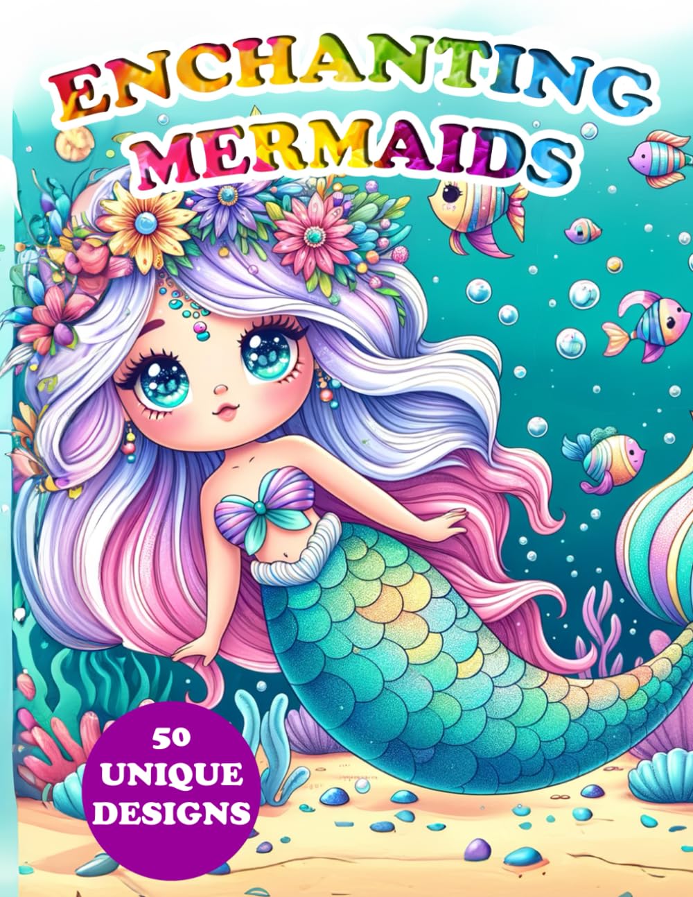 Enchanting Mermaids - Coloring the Ocean of Possibilities: An ...