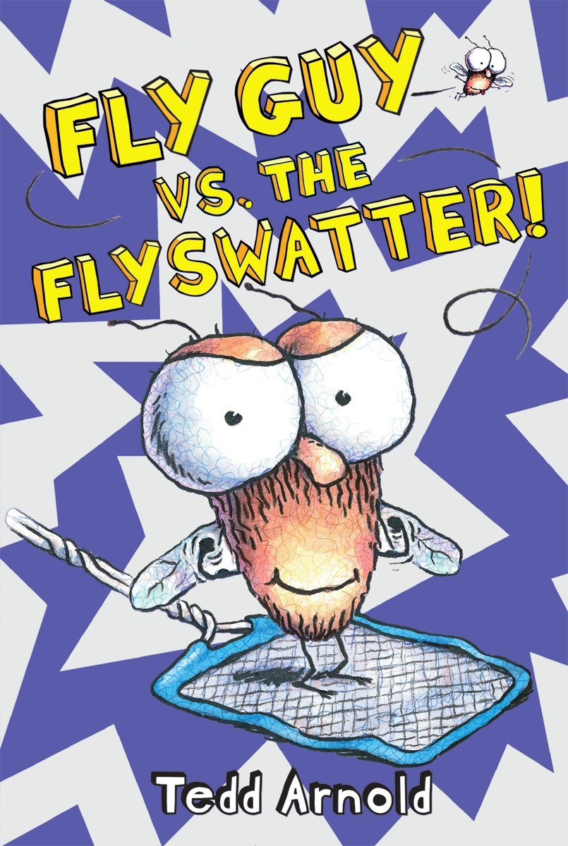 Fly Guy vs. The Flyswatter!: Arnold, Tedd, Arnold, Tedd: 9780545312868 ...