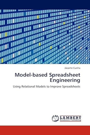 Amazon.com: Model-based Spreadsheet Engineering: Using Relational ...