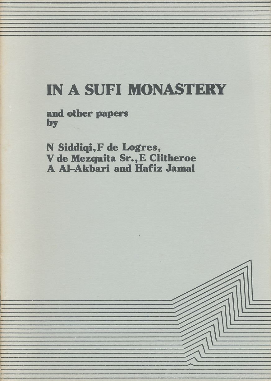 In a Sufi Monastery and Other Papers : Siddiqi, N., etc.: Amazon.in: Books