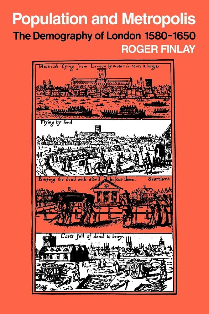 Population and Metropolis: The Demography of London 1580–1650 ...