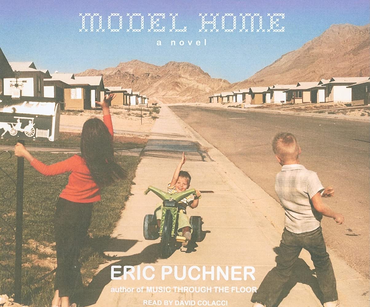 Model Home: A Novel: Puchner, Eric, Colacci, David: 9781400116522 ...