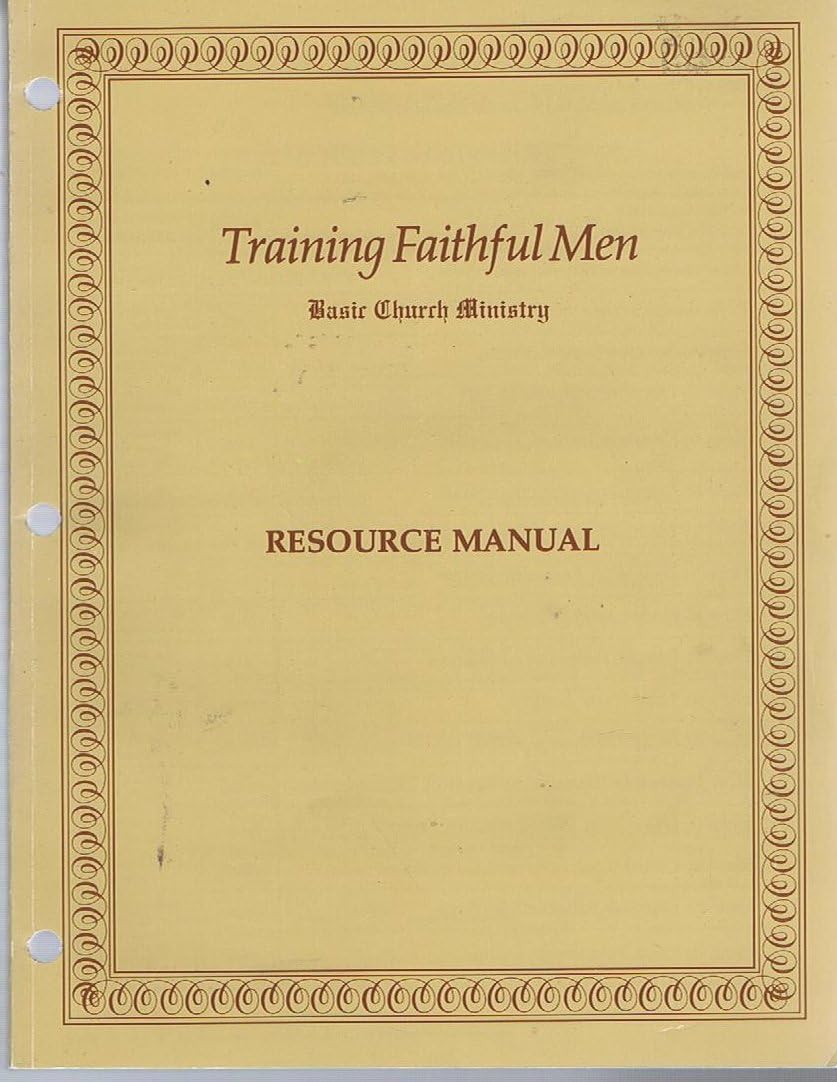 Amazon.com: TRAINING FAITHFUL MEN BASIC CHURCH MINISTRY : IBLP ...