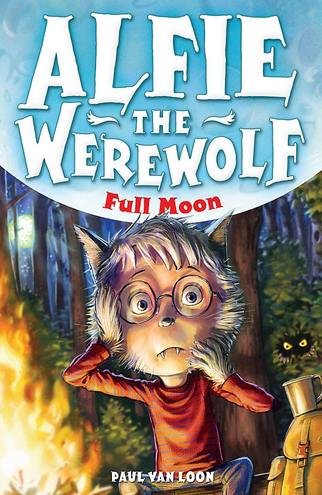 Alfie the Werewolf: Full Moon: Loon, Paul Van: 9780340989791: Amazon ...