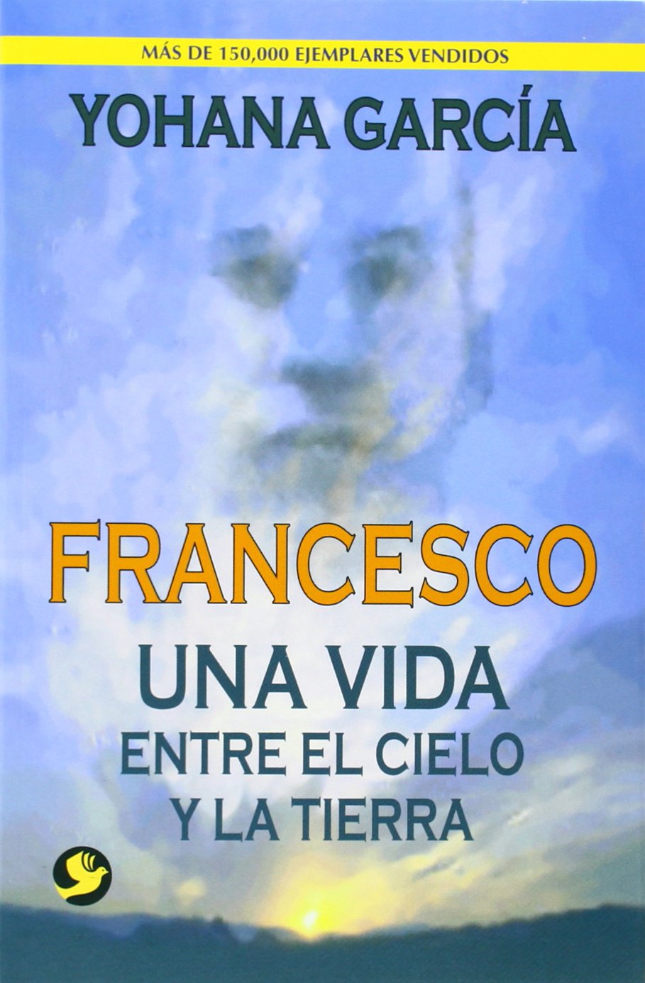 Francesco: Una vida entre el cielo y la tierra (Spanish Edition ...