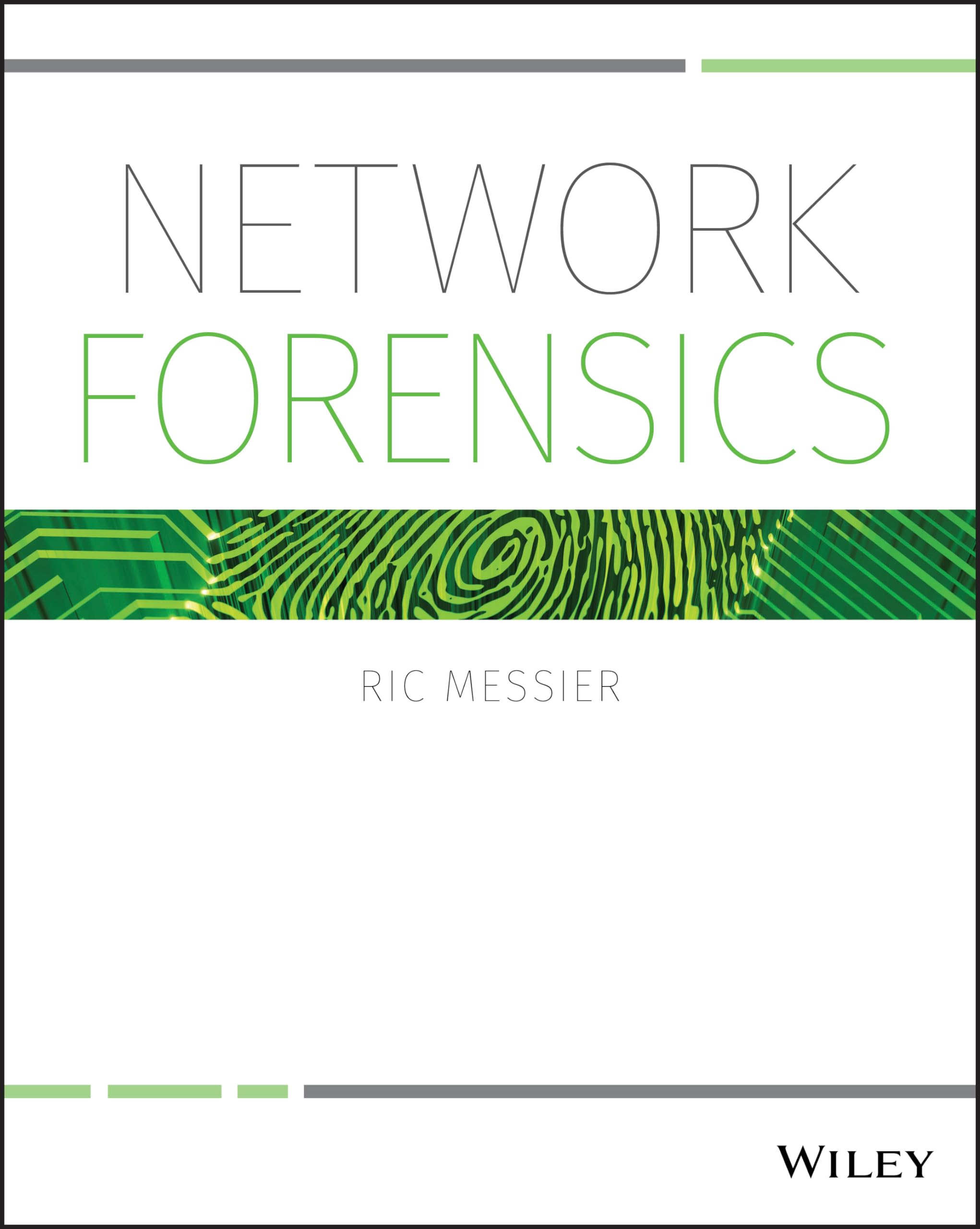 Network Forensics: 9781119328285: Computer Science Books @ Amazon.com