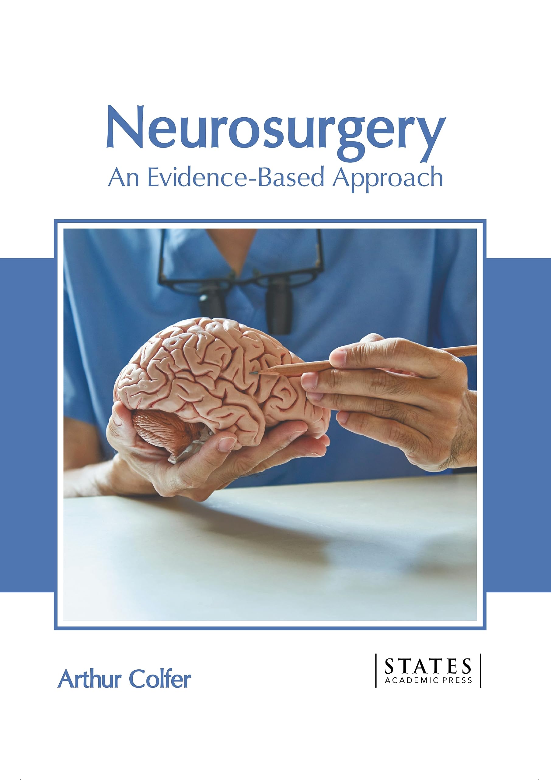 Neurosurgery: An Evidence-Based Approach: 9781639897650: Medicine ...