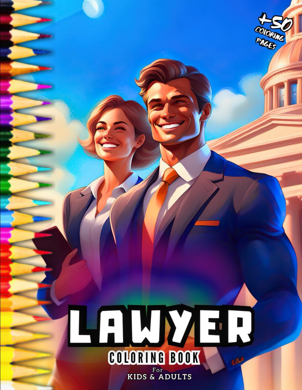Lawyer coloring book for kids: More than 50 coloring pages filled with ...