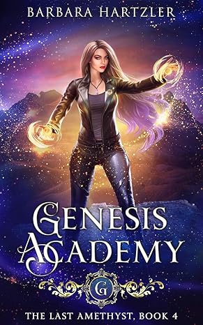 Amazon.com: Genesis Academy: The Last Amethyst (Genesis Academy Urban Fantasy Series Book 4 ...