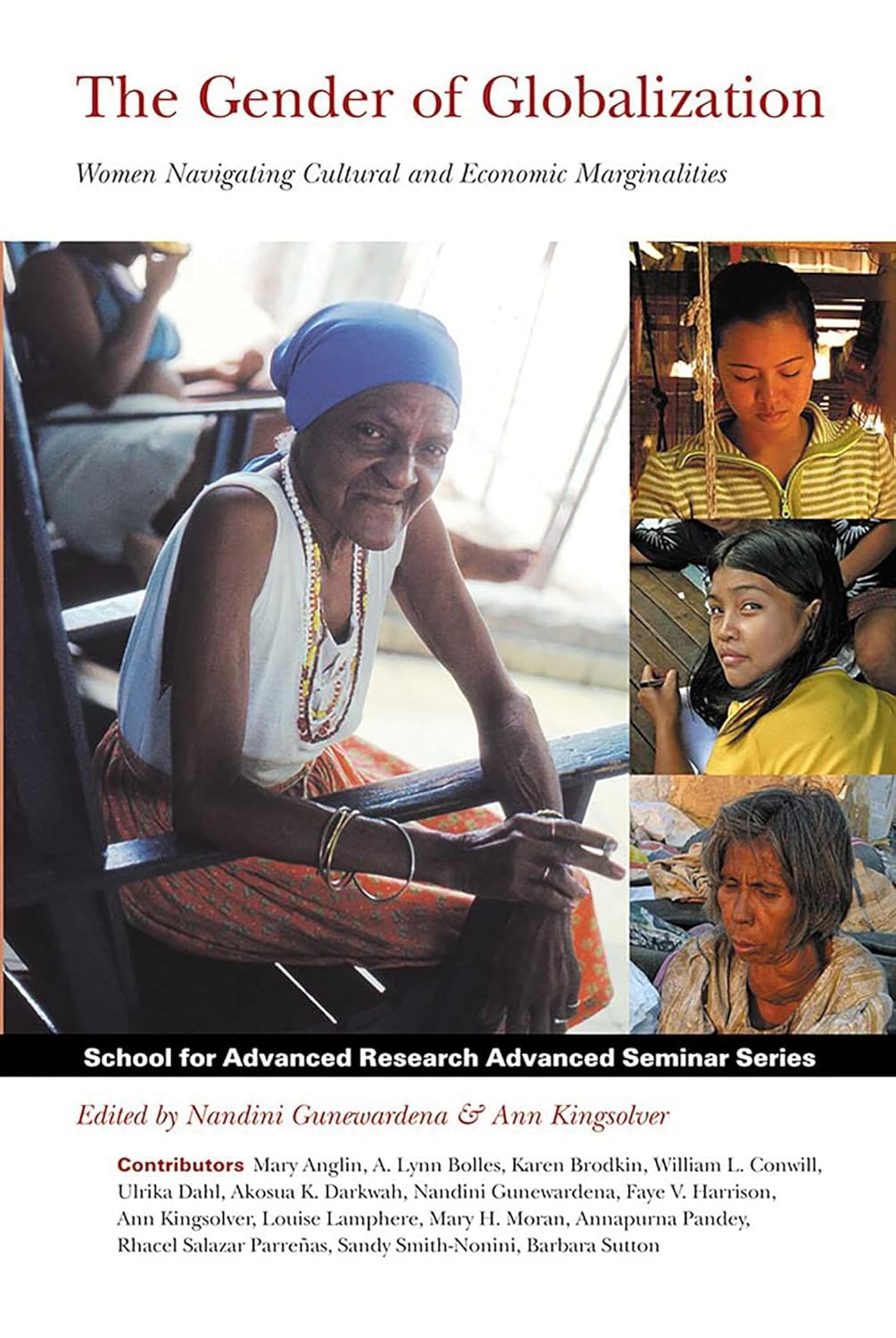 The Gender of Globalization: Women Navigating Cultural and Economic ...