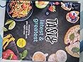 Tasty Latest and Greatest: Everything You Want to Cook Right Now (An ...