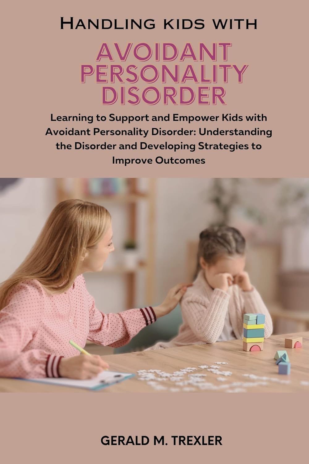 Handling kids with Avoidant Personality Disorder(AVPD): Learning to ...