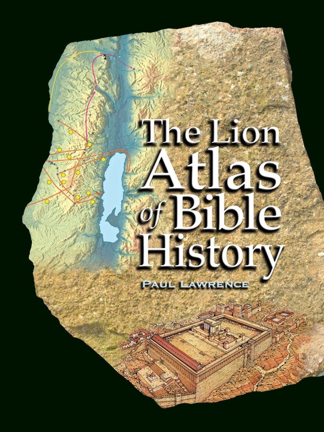 The Lion Atlas of Bible History: Lawrence, Paul: 9780745951522: Amazon ...