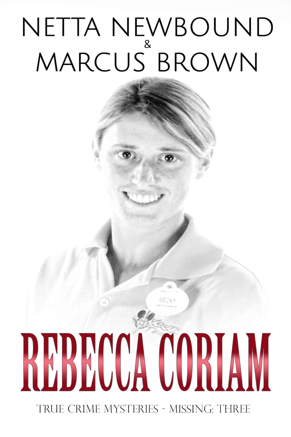Amazon.com: Rebecca Coriam: True Crime Mysteries - Missing eBook ...