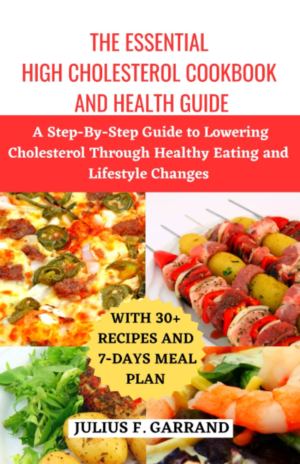 Amazon.com: The Essential High Cholesterol Cookbook and Health Guide: A ...