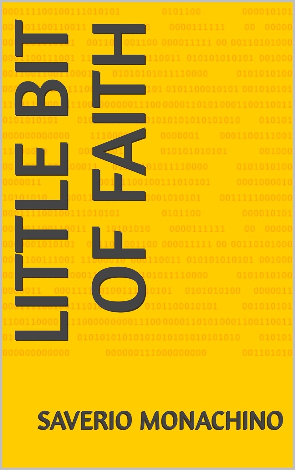 Amazon.com: Little Bit of Faith eBook : Monachino, Saverio : Kindle Store