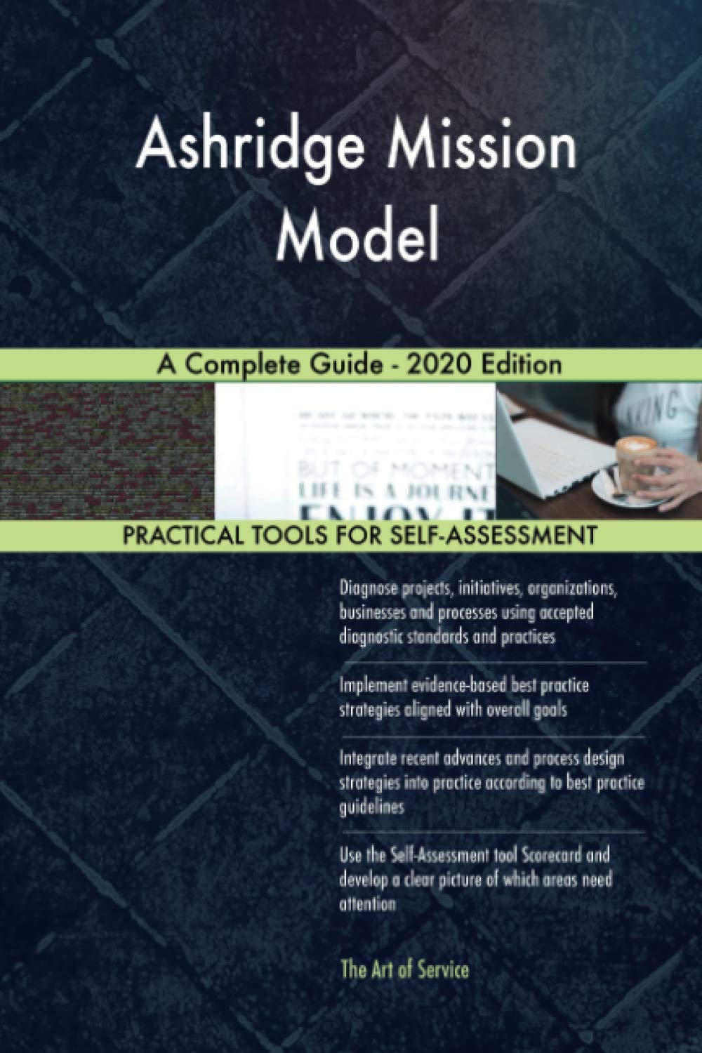 Ashridge Mission Model A Complete Guide - 2020 Edition: Gerardus ...