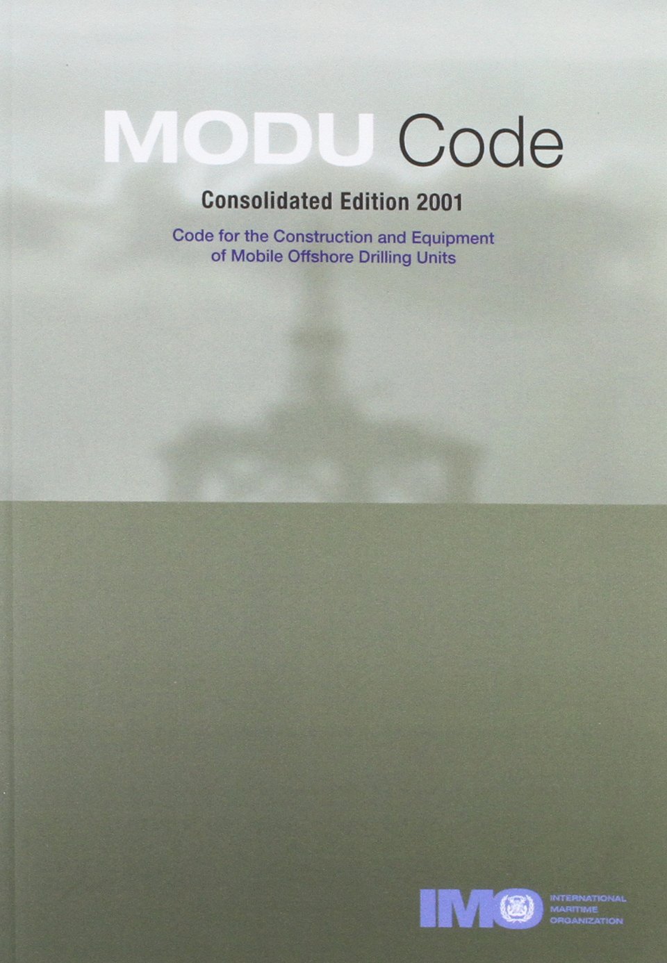 Imo Modu Codeconsol 2001 Edia811e: International Maritime Organization: 9789280151091: Amazon ...