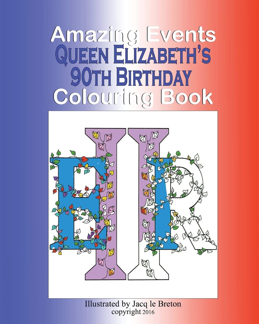 Queen39s 90th Birthday Colouring Card Queen 90th Birthday Four