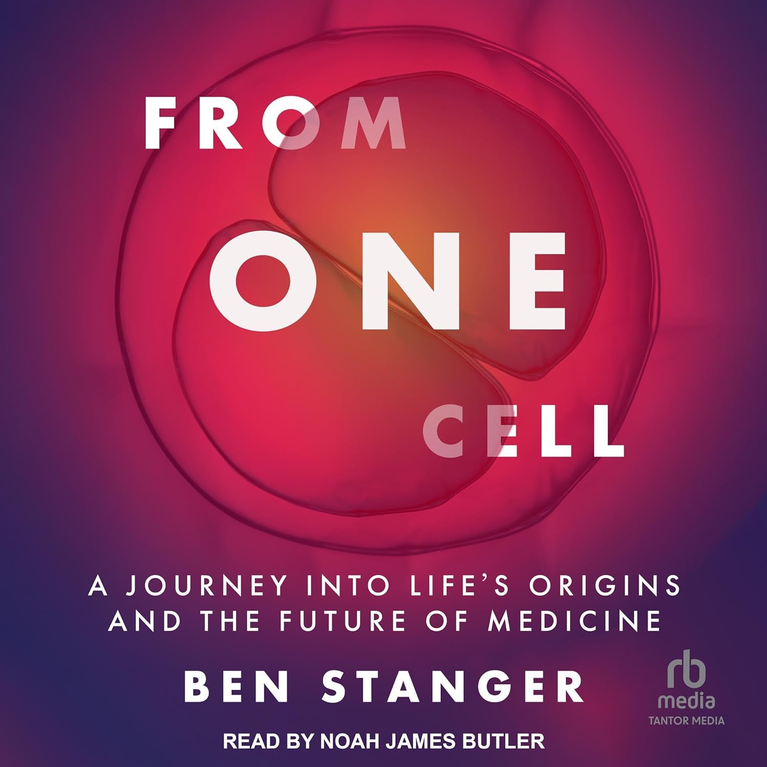 Amazon.com: From One Cell: A Journey into Life's Origins and the Future ...
